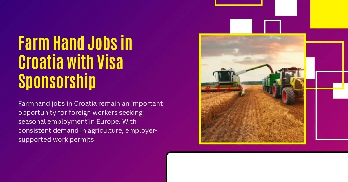 Farm Hand Jobs in Croatia with Visa Sponsorship