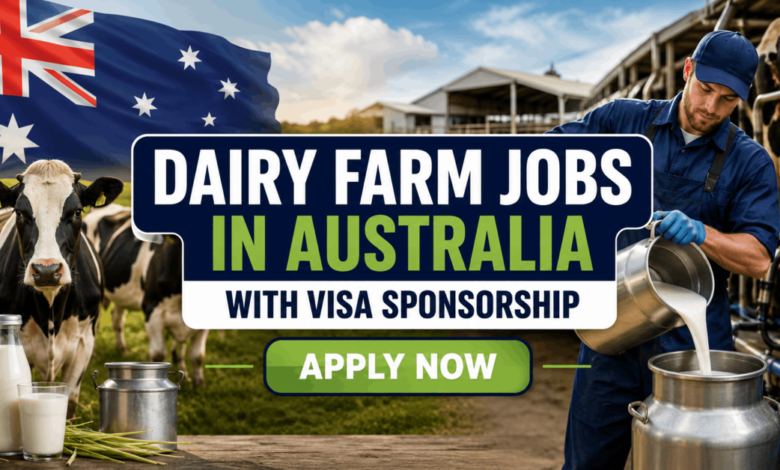 Dairy Farm Jobs in Australia with Visa Sponsorship 2026